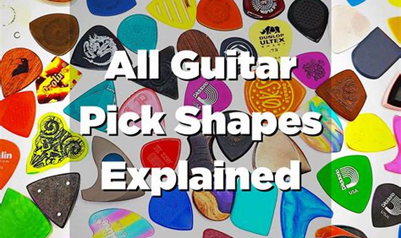 Unlock the Secrets of Guitar Pick Shapes: Discover the Gateway to ...