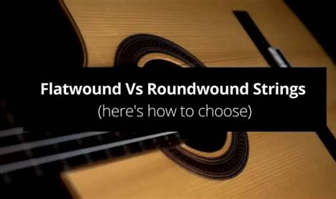 Unveiling the Secrets: Flatwound vs Roundwound Guitar Strings