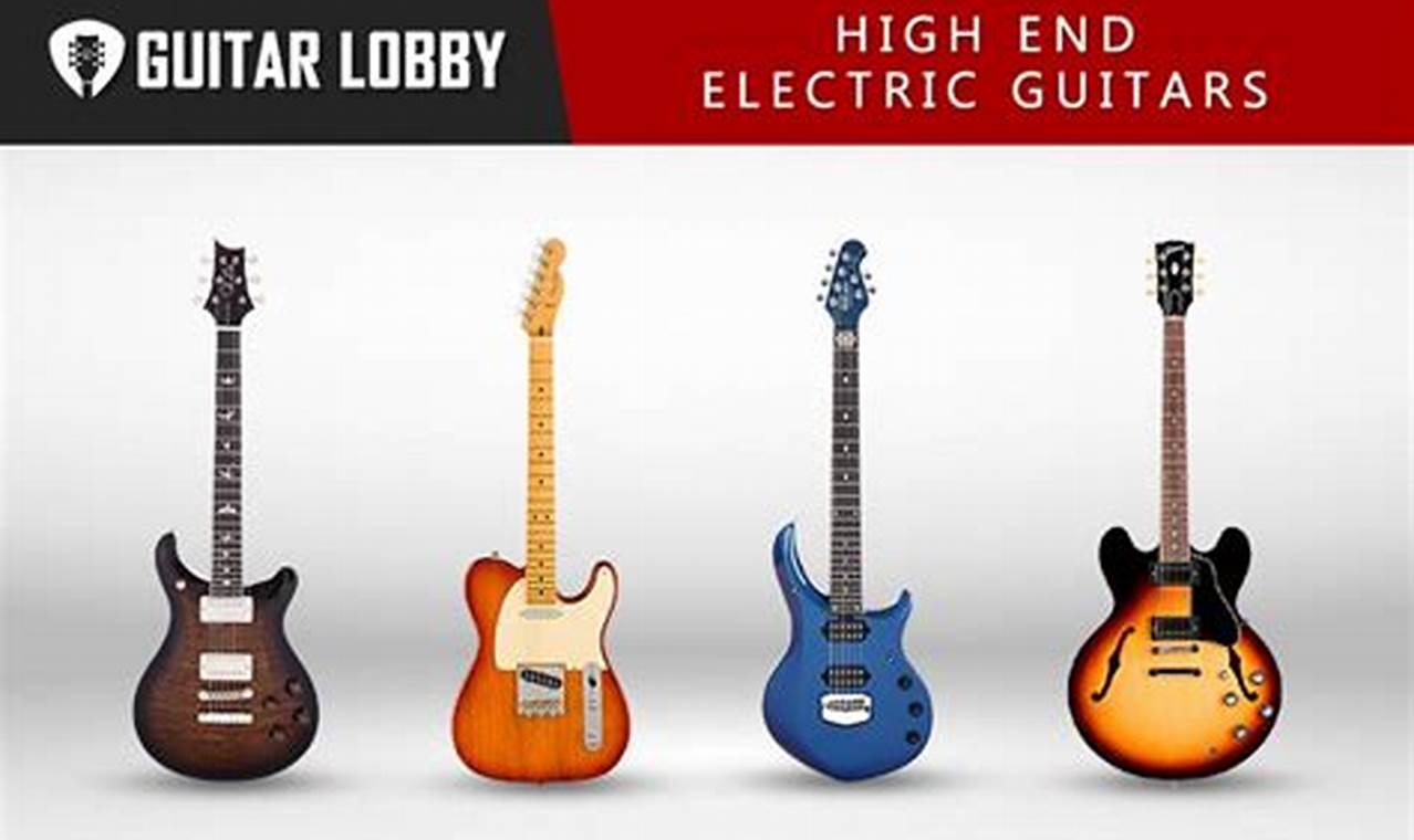 Unveiling the Masters: Discover Elite Electric Guitar Brands for ...