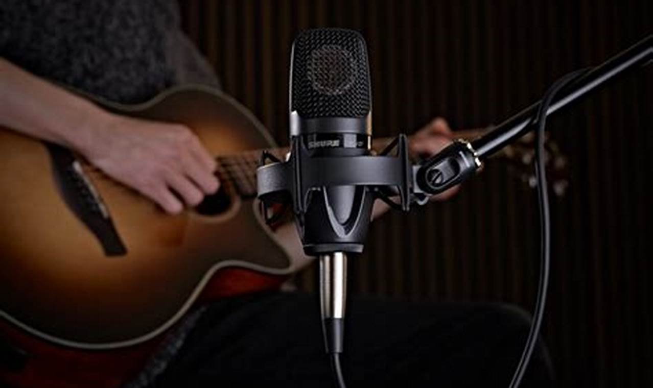 Unveil the Secrets of "Good Mic for Recording Acoustic Guitar"
