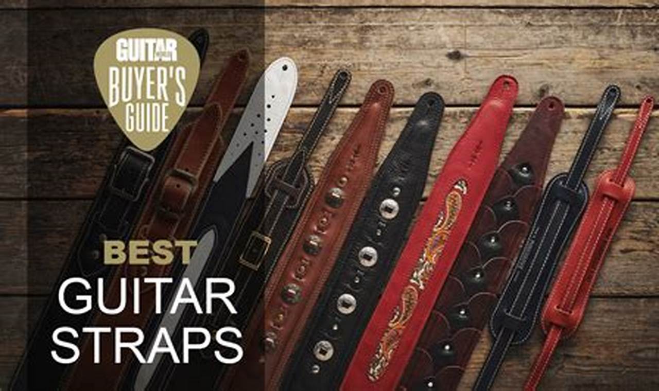 Uncover the Strings of Distinction: Discover the Best Guitar Strap ...